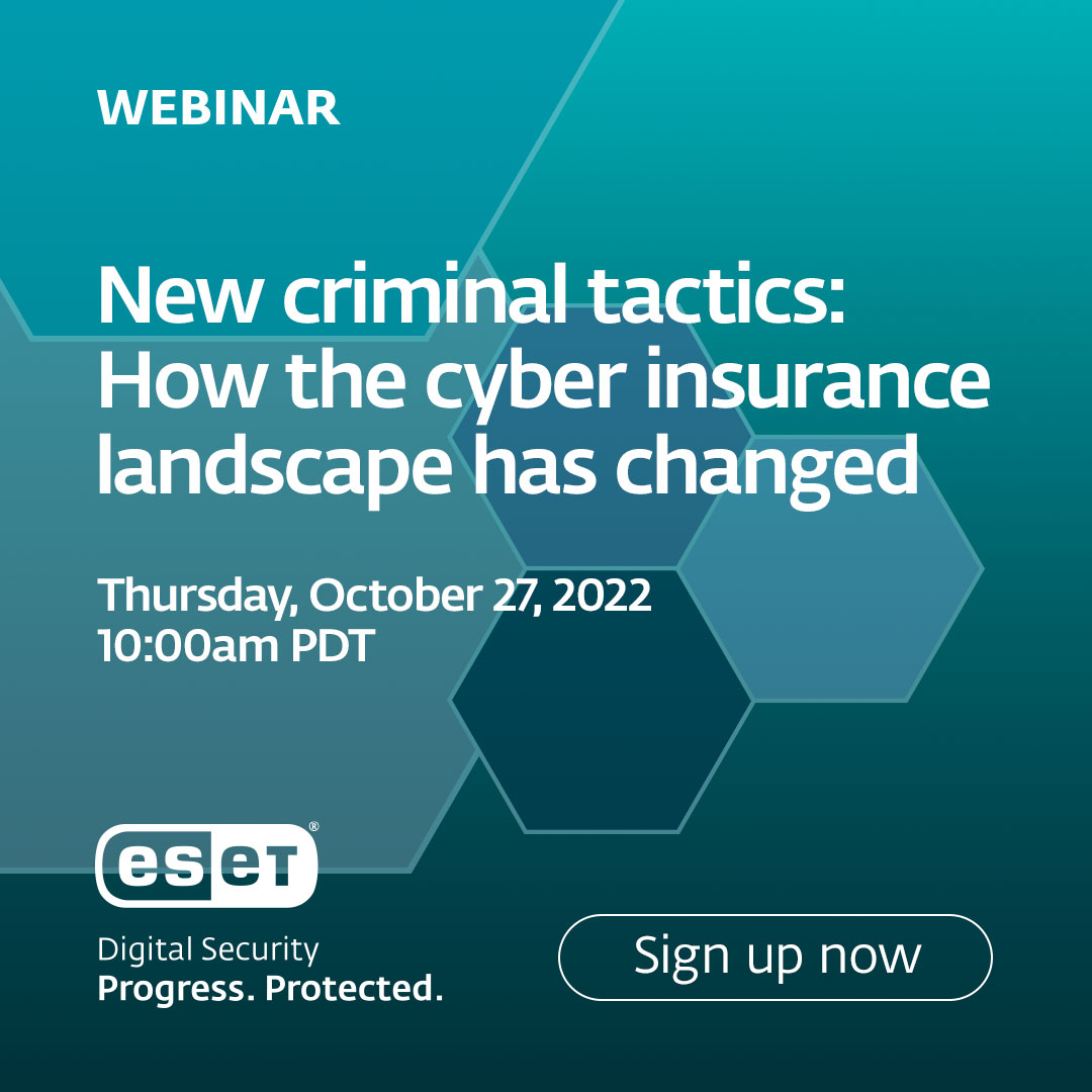 ESET Webinar Tackles New Criminal Tactics and How the Cyber Insurance Landscape has Changed | ESET
